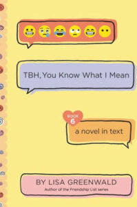TBH Series | Lisa Greenwald Children's Author